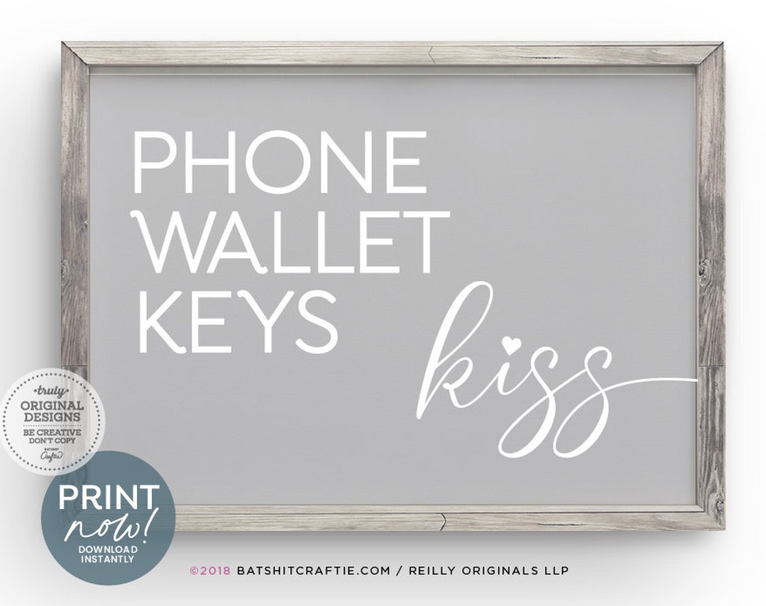 Phone Wallet Keys Kiss Adorable Entryway Reminder ~ Instantly Download ...