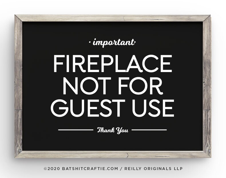 Fireplace Not for Guest Use Printable Sign Cute Simple - Etsy