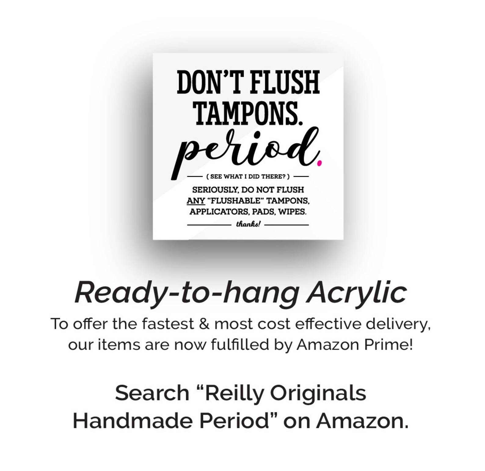 Funny Bathroom Sign Don't Flush Tampons. Period. Ready | Etsy
