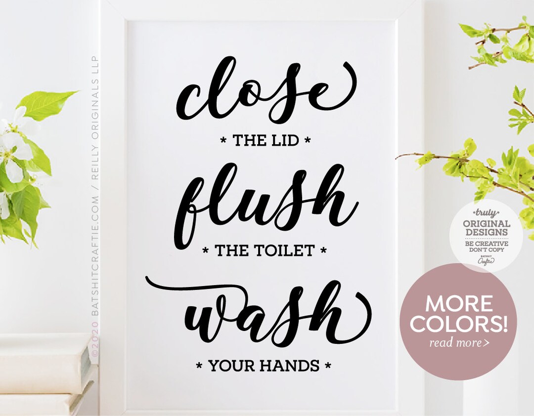 Custom Colors Printable Sign ~ Close Lid Flush Toilet Wash Hands ~ Self ...