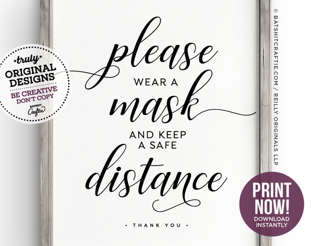 Please Wear a Mask & Keep a Safe Distance Elegant PRINTABLE Sign ...