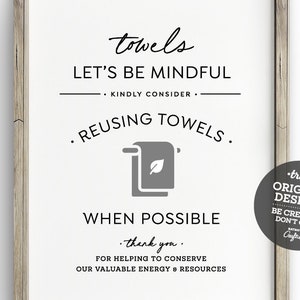 Please Consider Reusing Towels Printable Sign ~ Conserve Energy ...