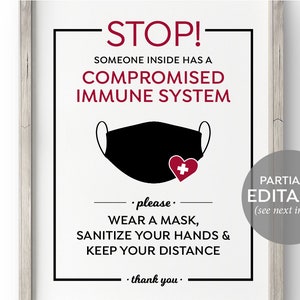 EDITABLE STOP Immunocompromised Person Inside Printable Sign Wear a ...
