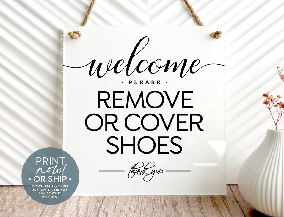 Elegant 'welcome Please Remove or Cover Shoes' Sign - Etsy