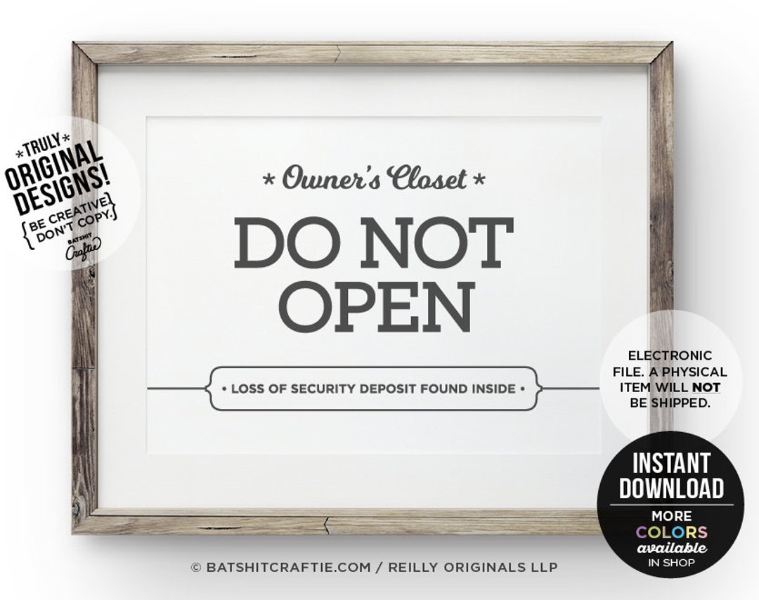 Owner's Closet Do Not Open Loss of Security Deposit Found Funny ...