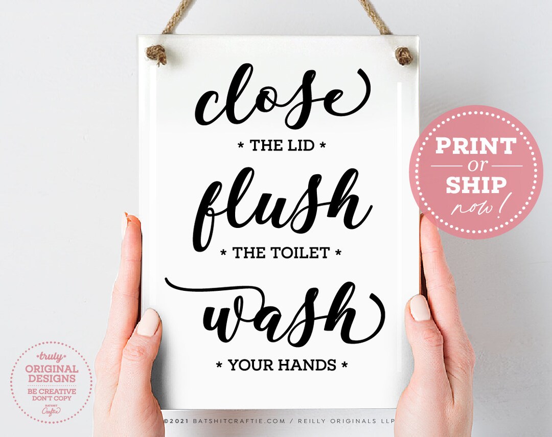 Cute Bathroom Sign ~ Close Lid Flush Toilet Wash Hands ~ Ready to Ship ...