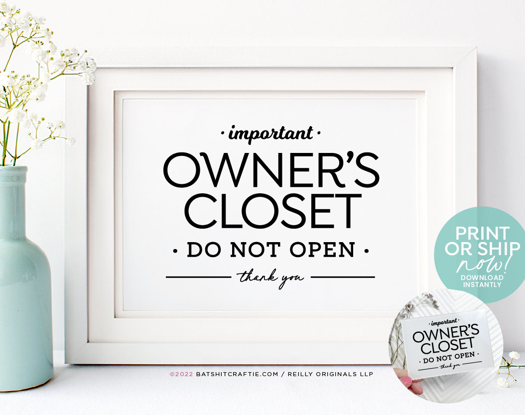 Owner's Closet Sign Download and Print Instantly or Ship - Etsy