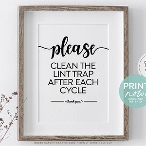 Please Clean Lint Trap After Each Use PRINTABLE Laundry Room Sign ...