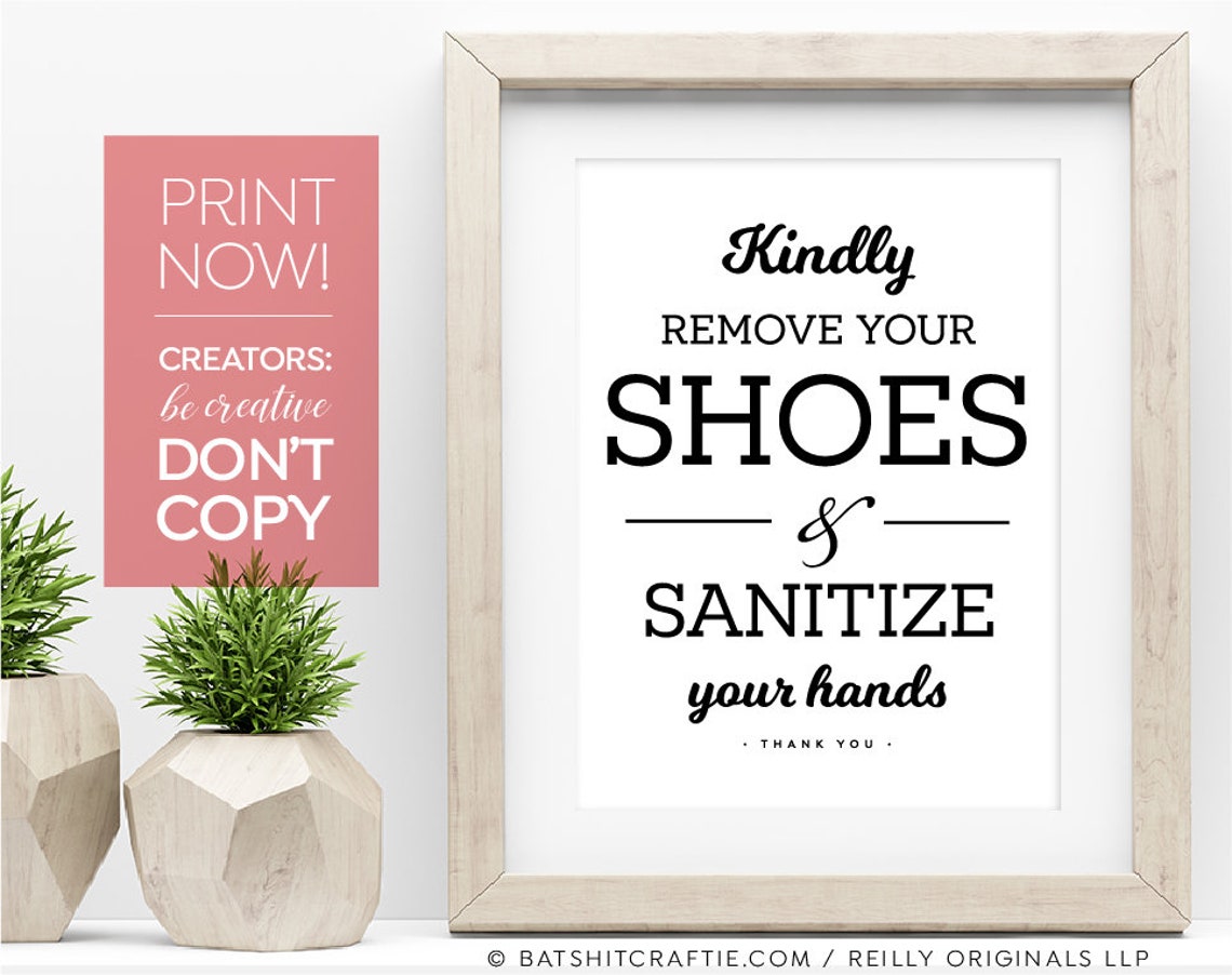 Kindly Remove Shoes & Sanitize Your Hands PRINTABLE SIGN | Etsy