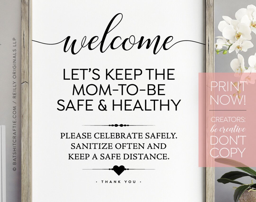 Protect Mom-to-be Please Celebrate Safely Sanitize Often Keep Safe ...