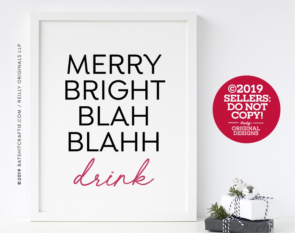 Funny Christmas PRINTABLE Decor ~ Merry Bright Blah Drink Sign ~ Simple ...