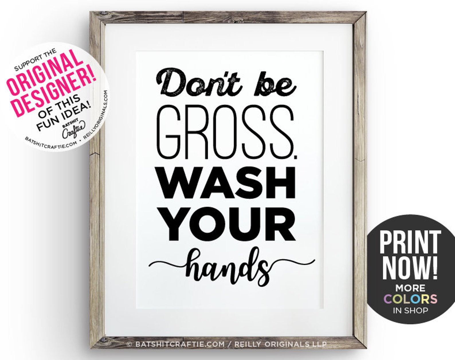 THE ORIGINAL PRINTABLE Don't Be Gross Wash Your Hands - Etsy