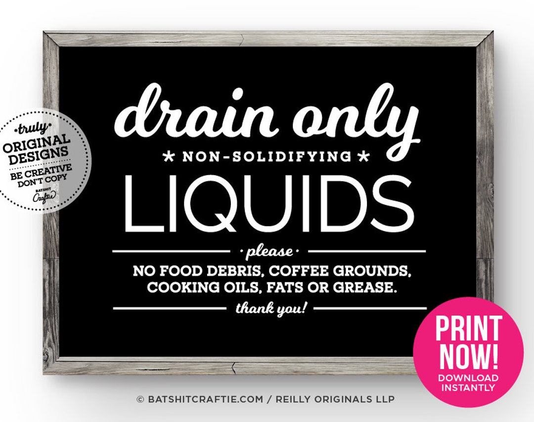 Drain Only Non-solidifying Liquids PRINTABLE Kitchen Sink Sign No Food ...