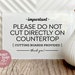 Please Use Cutting Board, Do Not Cut Directly on Countertop Printable ...