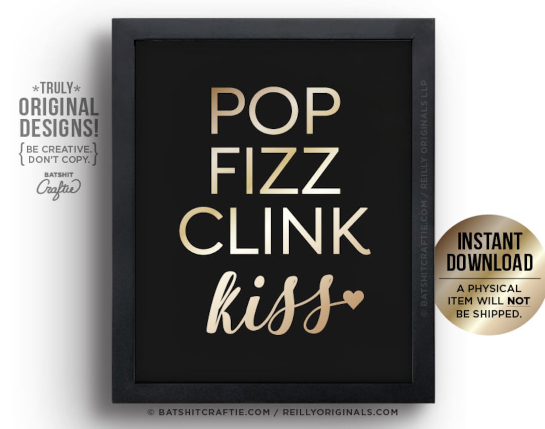 Cute PRINTABLE Sign Pop Fizz Clink Kiss New Year's Eve Wedding ...