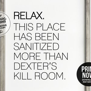 Funny Sanitization PRINTABLE SIGN ~ Has Been Sanitized More Than Kill ...