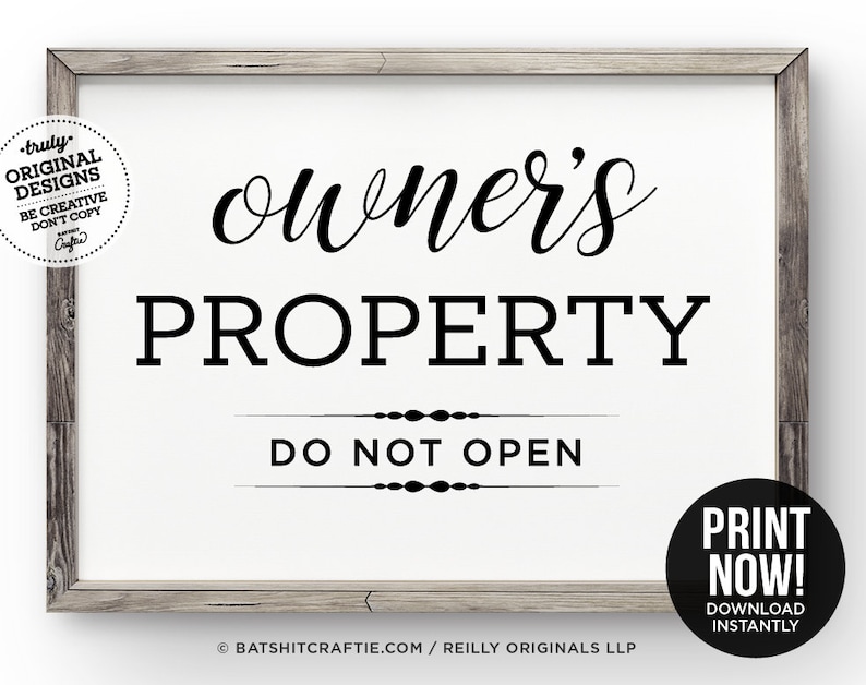 Owner's Property Do Not Open PRINTABLE Sign Instant Digital Download ...