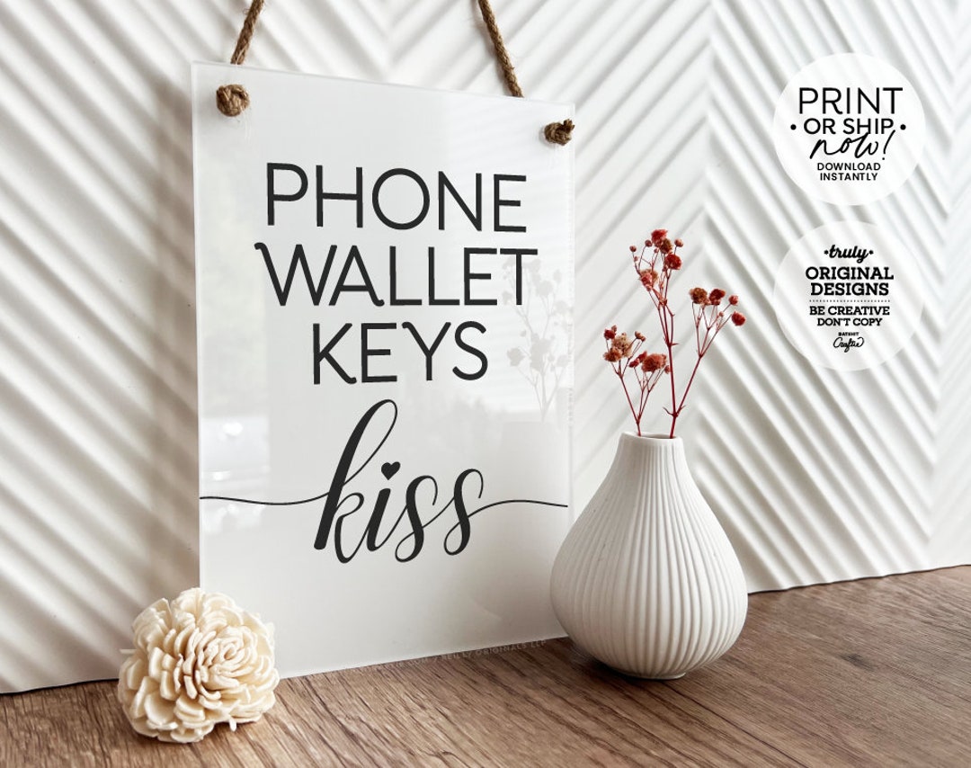 Phone Wallet Keys Kiss Me Cute Printable Decor ~ Modern Rustic ...