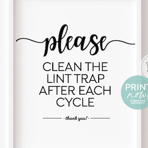 Please Clean Lint Trap After Each Use PRINTABLE Laundry Room Sign ...