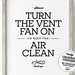Turn Vent Fan on PRINTABLE Sign ~ Instantly Download, Print + Display ...