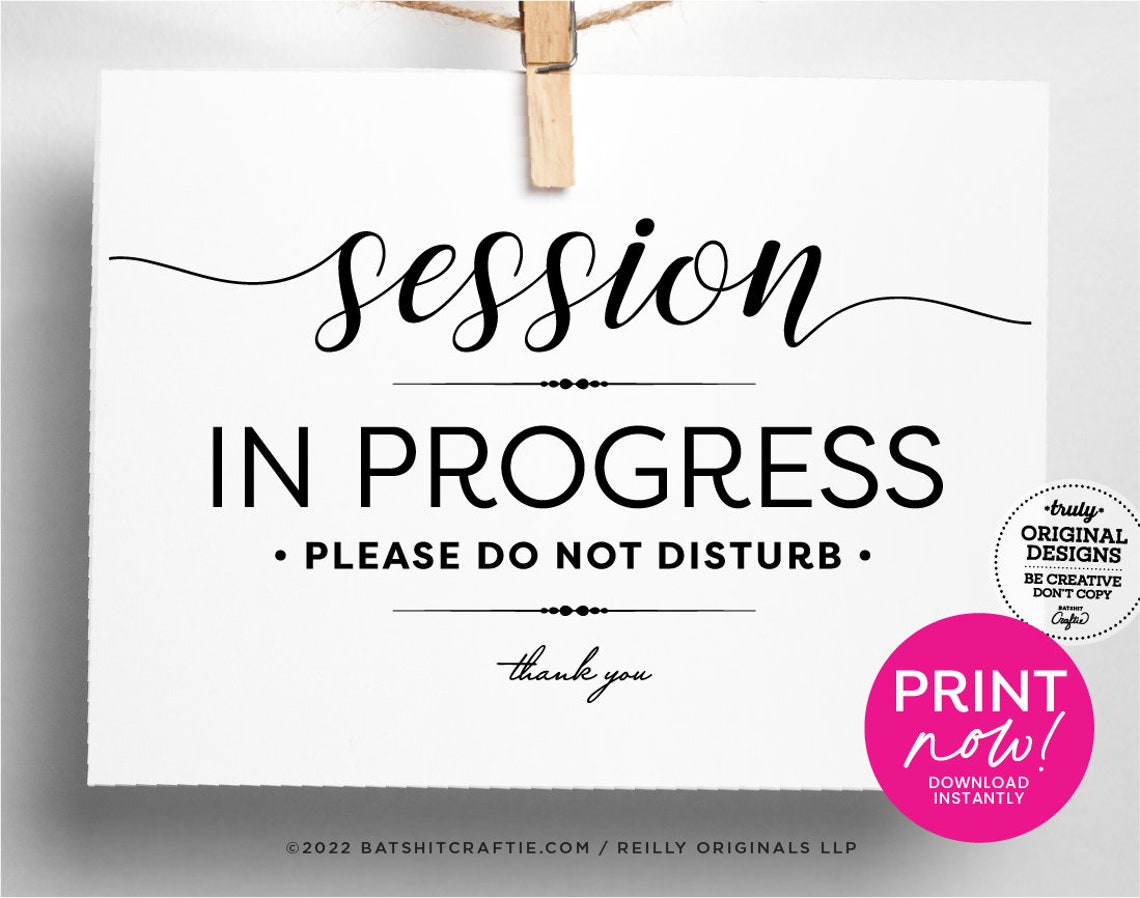 Session in Progress Please Do Not Disturb Elegant Sign Print - Etsy