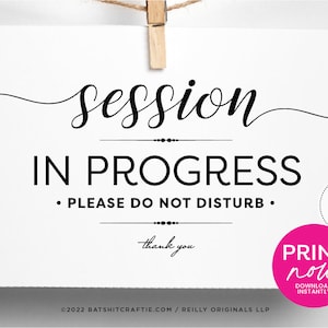Session in Progress Please Do Not Disturb Elegant Sign ~ Print ...