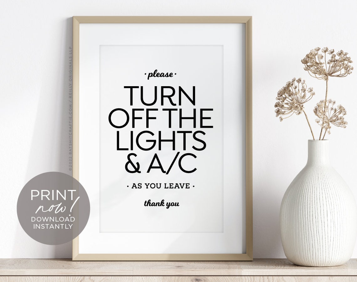 Please Turn off Lights & A/C Printable Sign ~ Download and Print ...