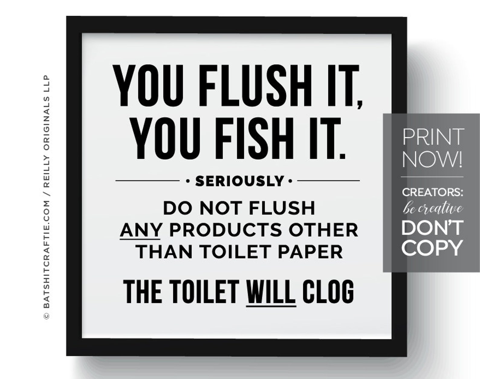 You Flush It You Fish It the Toilet WILL Clog Bathroom Sign - Etsy