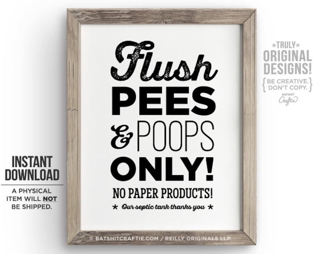 Flush Pees & Poops Only No Paper Products Toilet Bathroom Sign ...