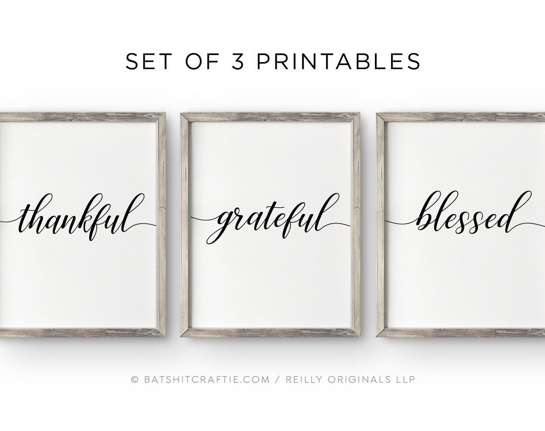 Set of 3 Printable ~ Thankful, Grateful, Blessed ~ Elegant Modern ...
