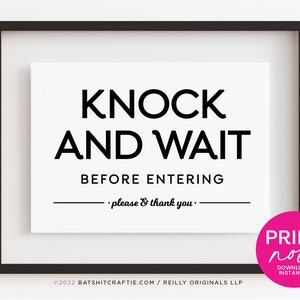Knock and Wait Before Entering Printable Sign ~ Download Instantly ...