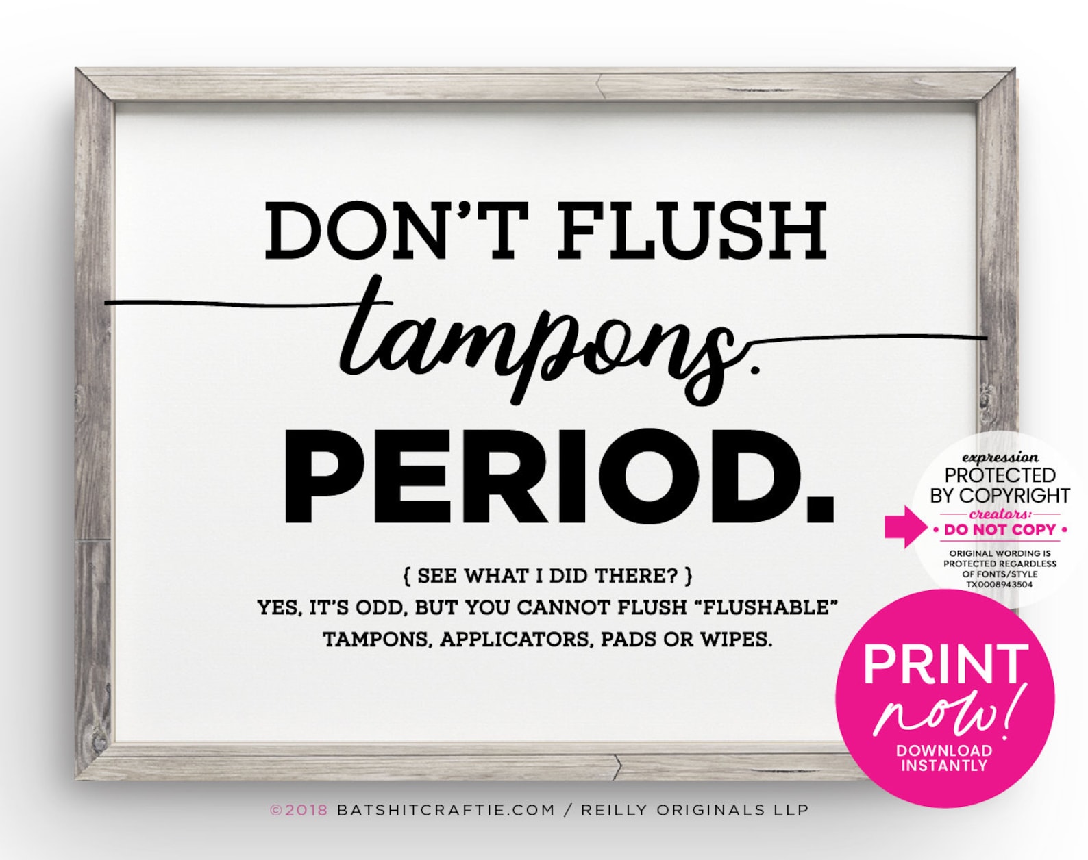 Funny PRINTABLE Bathroom Sign Don't Flush Tampons PERIOD Septic System ...