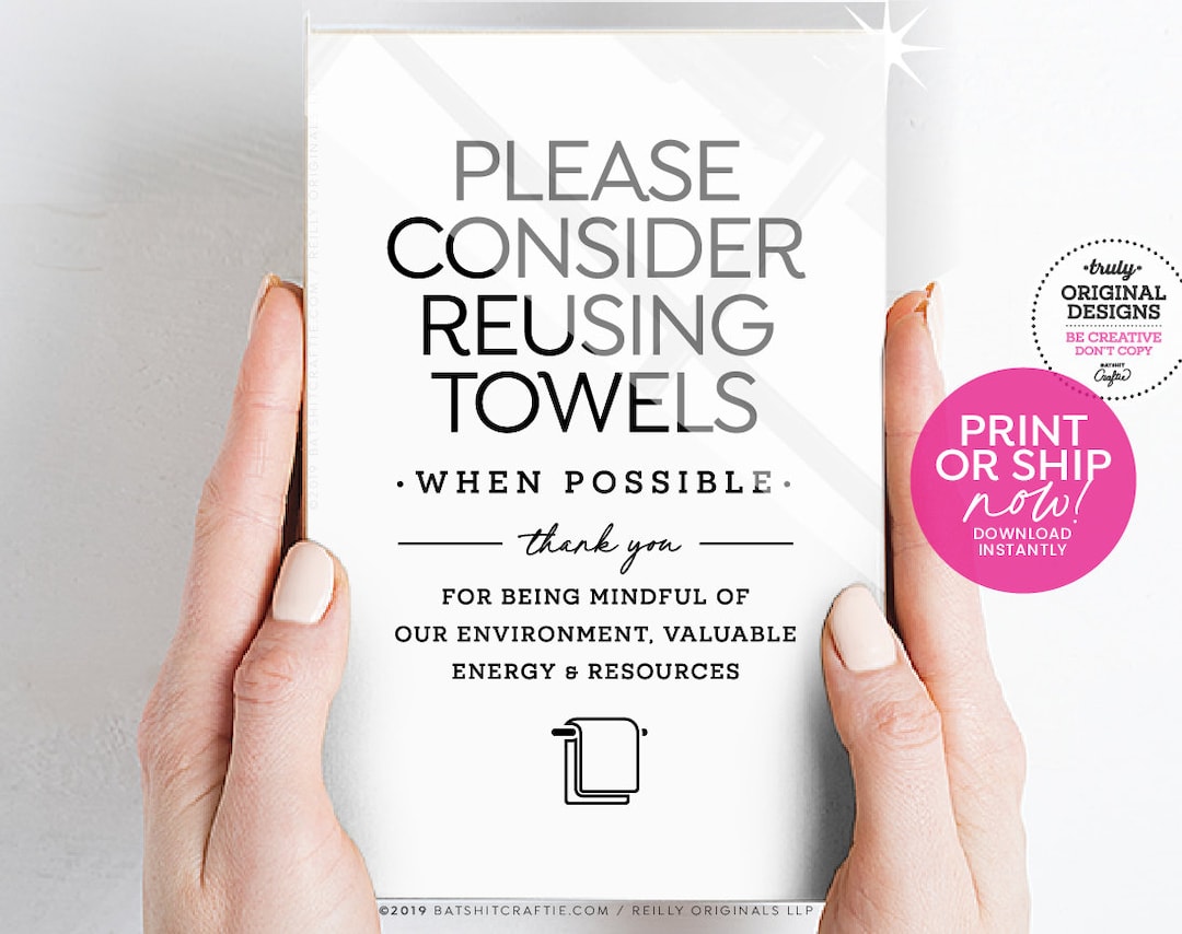 Please Consider Reusing Towels Sign ~ Ready to Ship or Print at Home ...