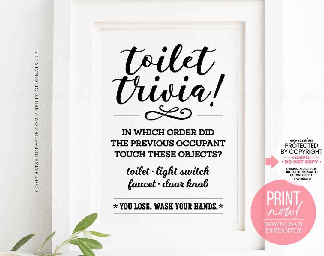 Printable Funny Bathroom Sign Toilet Trivia Game, Wash Your Hands, You ...
