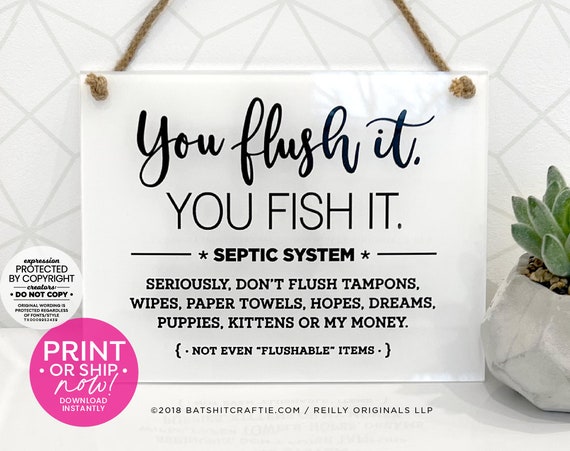 Funny Bathroom Sign You Flush It Fish It Septic System - Etsy