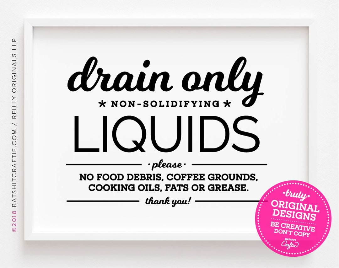 Drain Only Non-solidifying Liquids PRINTABLE Kitchen Sink Sign No Food ...