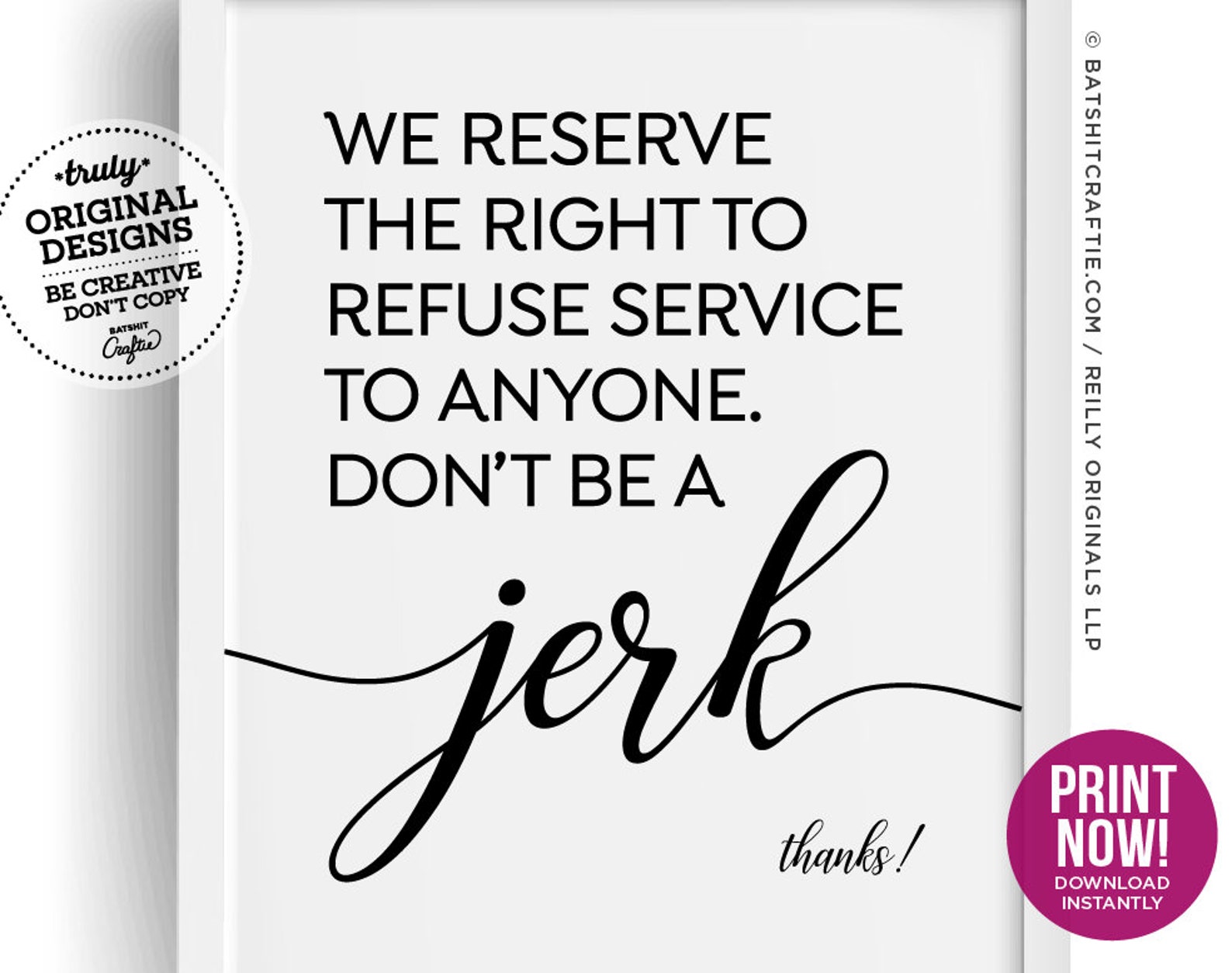 Funny We Reserve Right to Refuse Service PRINTABLE SIGN - Etsy