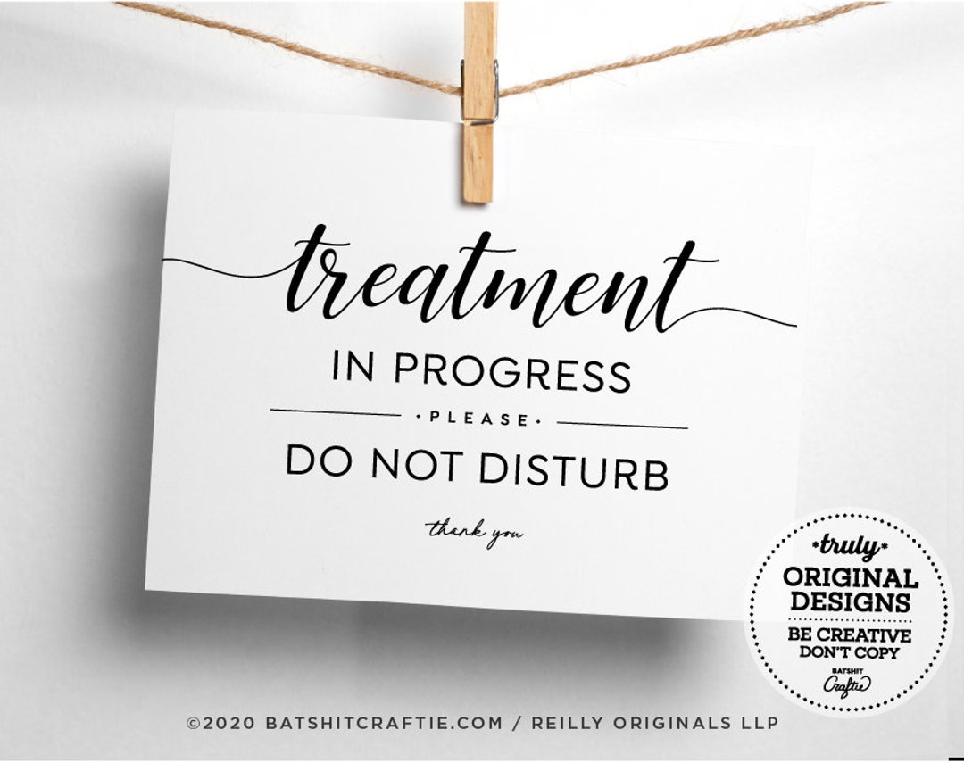 Treatment in Progress Do Not Disturb Sign ~ Print Instantly ~ Elegant ...