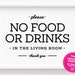No Food or Drink in the Living Room Printable Sign ~ Instant Digital ...