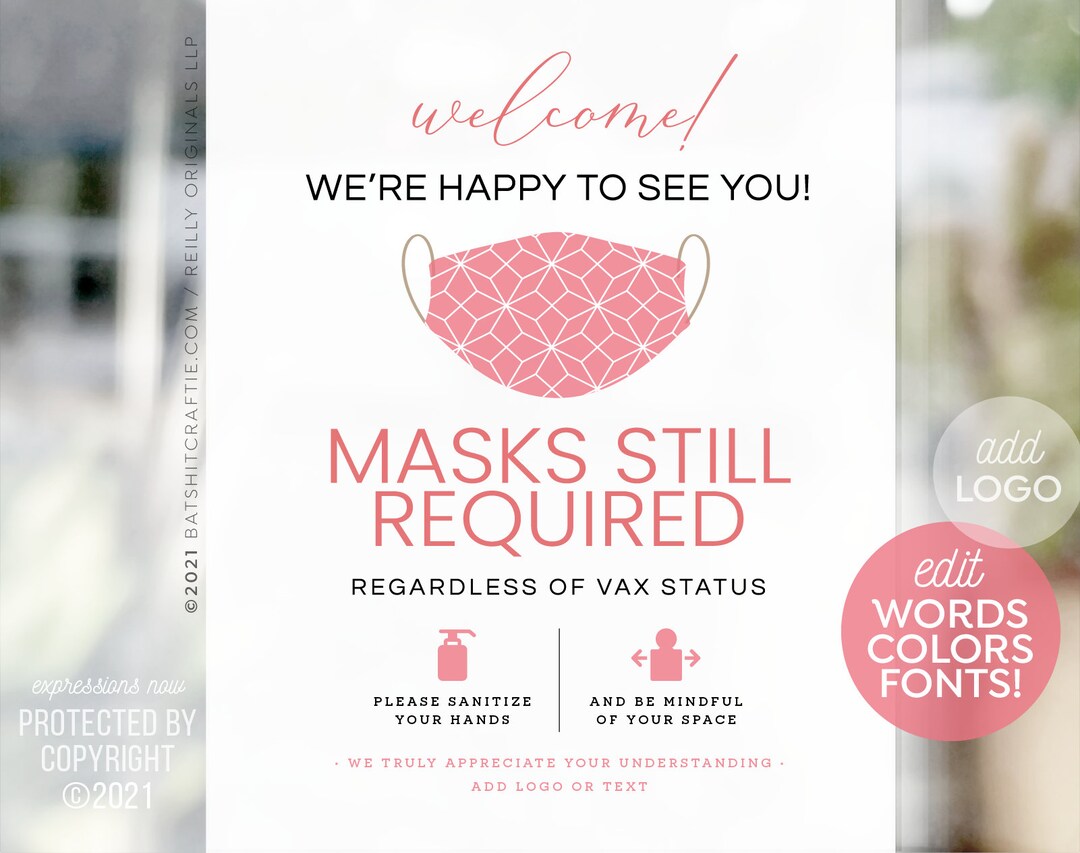 Masks Still Required Regardless of Vaccination ~ Fully Editable ...