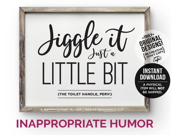 Jiggle It Just Little Bit the Toilet Handle Sign - Etsy