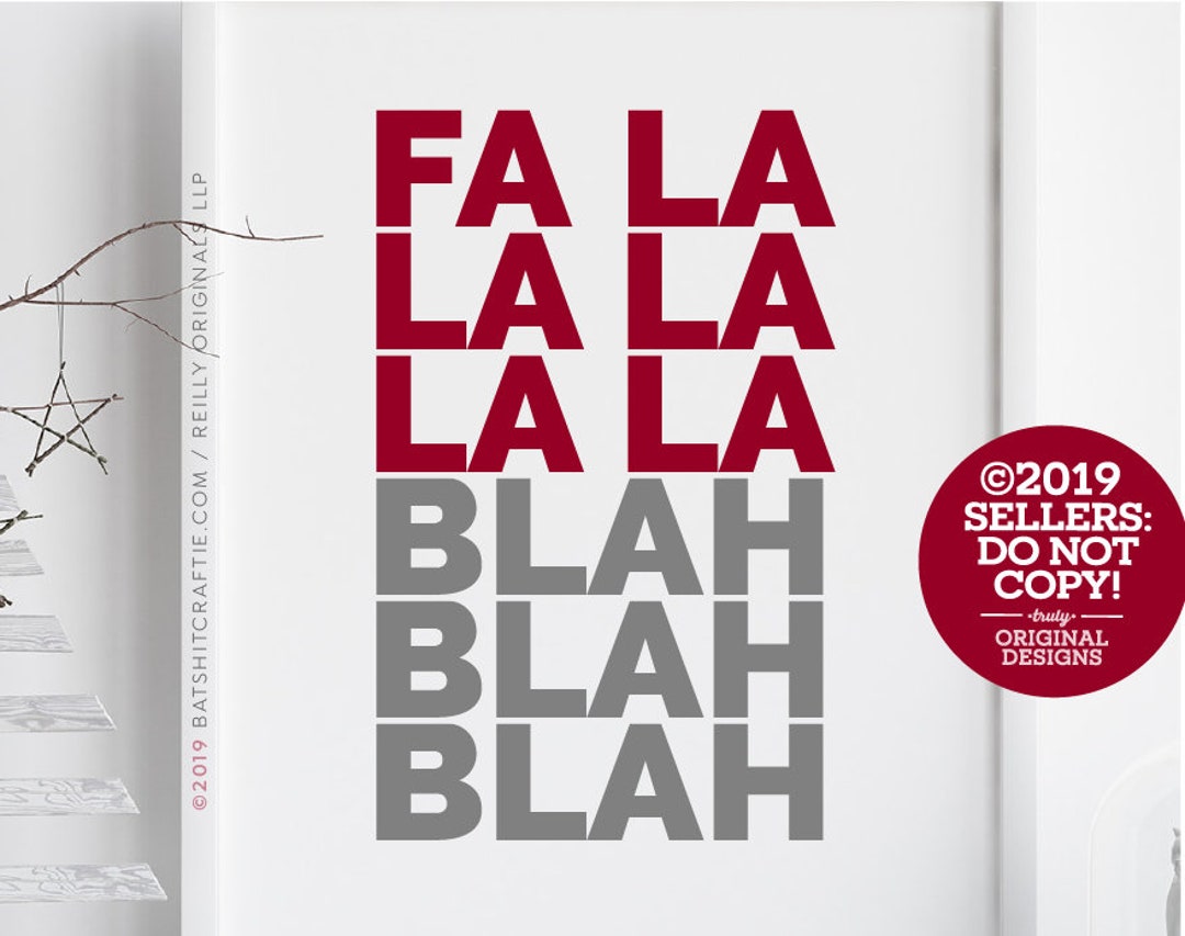 Funny Christmas PRINTABLE Fa La Blah Humor for the Stressful Holiday ...