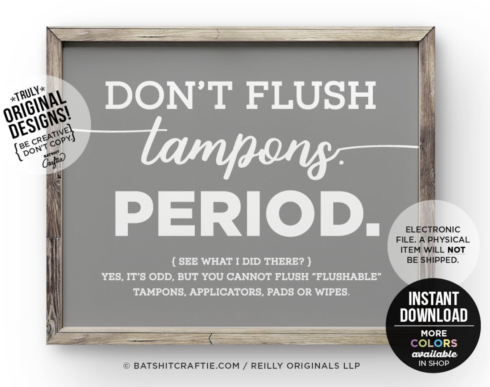 Funny PRINTABLE Bathroom Sign Don't Flush Tampons PERIOD Septic System ...