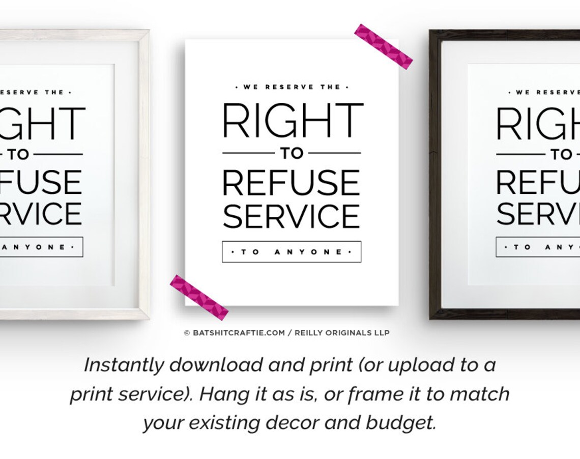 Right to Refuse Service to Anyone PRINTABLE SIGN ~modern Simple Poster ...