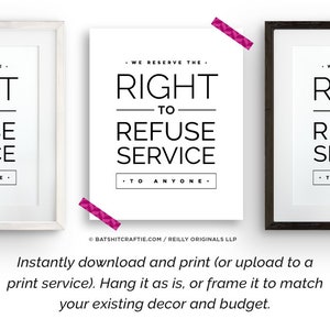Right to Refuse Service to Anyone PRINTABLE SIGN ~modern Simple Poster ...