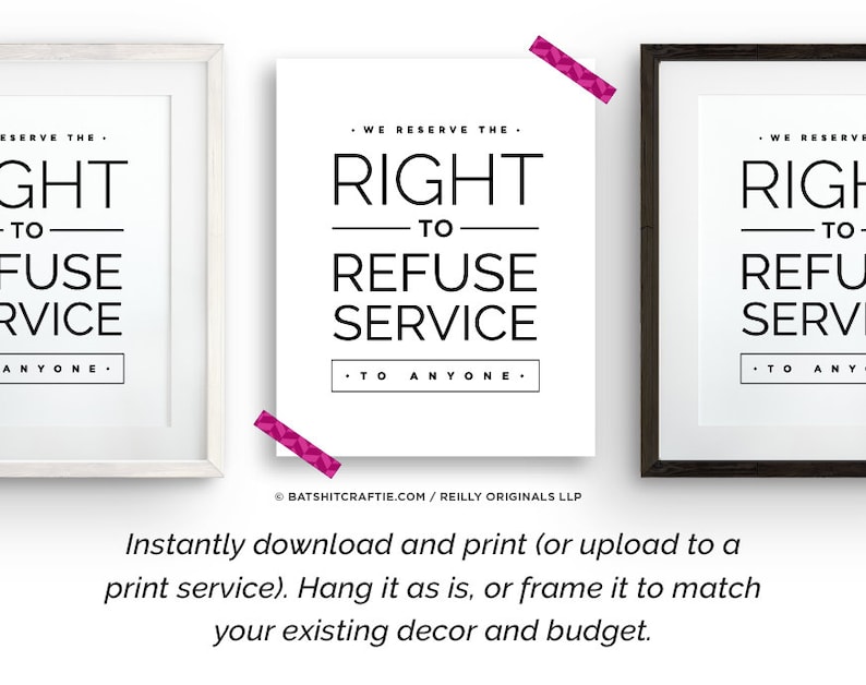 Right to Refuse Service to Anyone PRINTABLE SIGN modern - Etsy