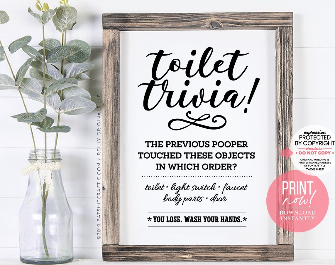 Printable Funny Bathroom Sign Toilet Trivia Game, Wash Your Hands, You ...