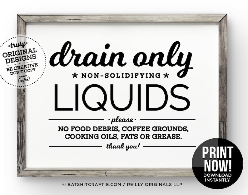 Drain Only Non-solidifying Liquids PRINTABLE Kitchen Sink Sign No Food ...