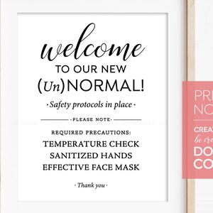 Welcome New un Normal Safety Protocols Required Printable Sign ...