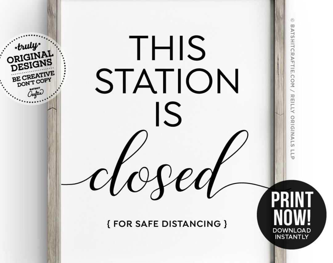 Station Closed for Safe Distancing PRINTABLE SIGN Office - Etsy